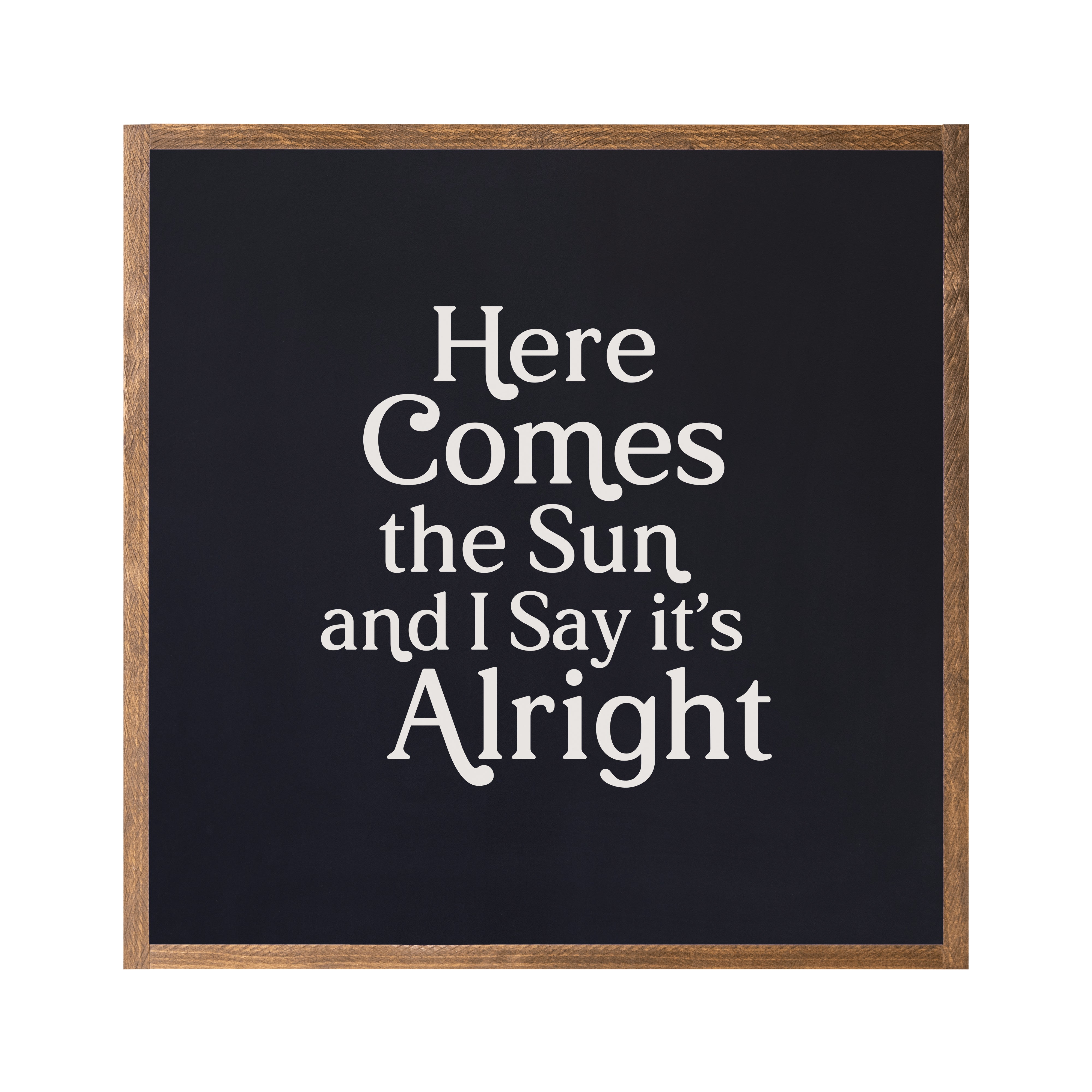 Here Comes the Sun – Joyfully Said